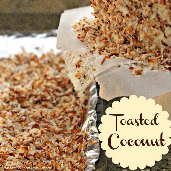 Toasted Coconut - melissassouthernstylekitchen.com