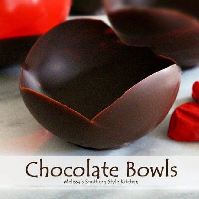 Edible Chocolate Bowls - melissassouthernstylekitchen.com