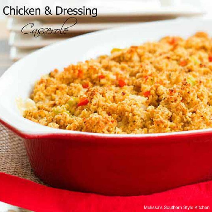 Chicken And Dressing Casserole - melissassouthernstylekitchen.com