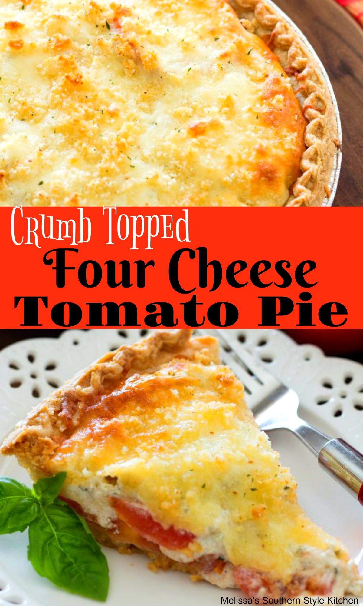 Crumb Topped Four-Cheese Tomato Pie - melissassouthernstylekitchen.com